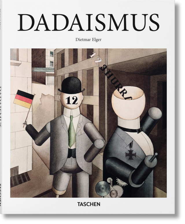 Dadaismus (Kleine Reihe Kunst) - TASCHEN Verlag